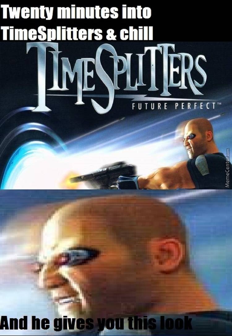 10 TimeSplitters Memes That Make Us Want TimeSplitters 4 Immediately