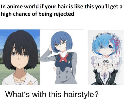 10 Hilarious Anime Hairstyles Memes