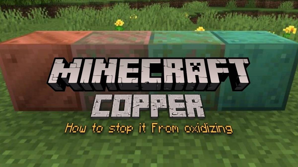Minecraft - How to Stop Copper From Oxidizing