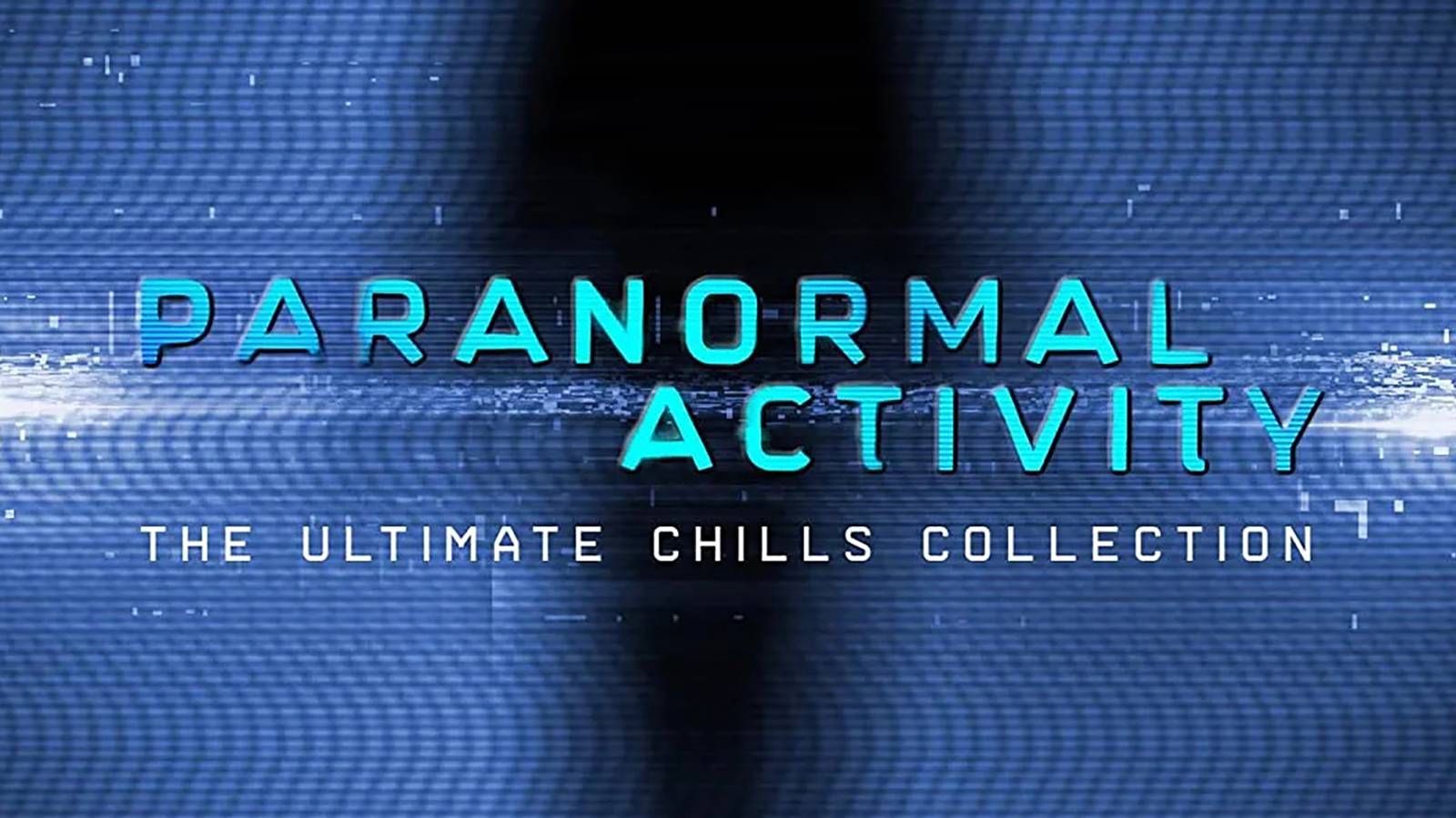 Paranormal Activity Ultimate Chills Collection Coming To Blu-Ray