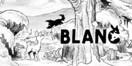 Blanc Release Date For Nintendo Switch Revealed At Indie World Showcase Blanc Release Date For Nintendo Switch Revealed At Indie World Showcase
