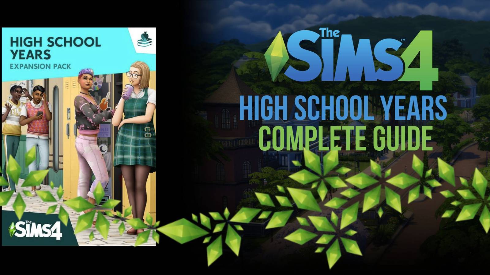 The Sims 4: High School Years Complete Guide