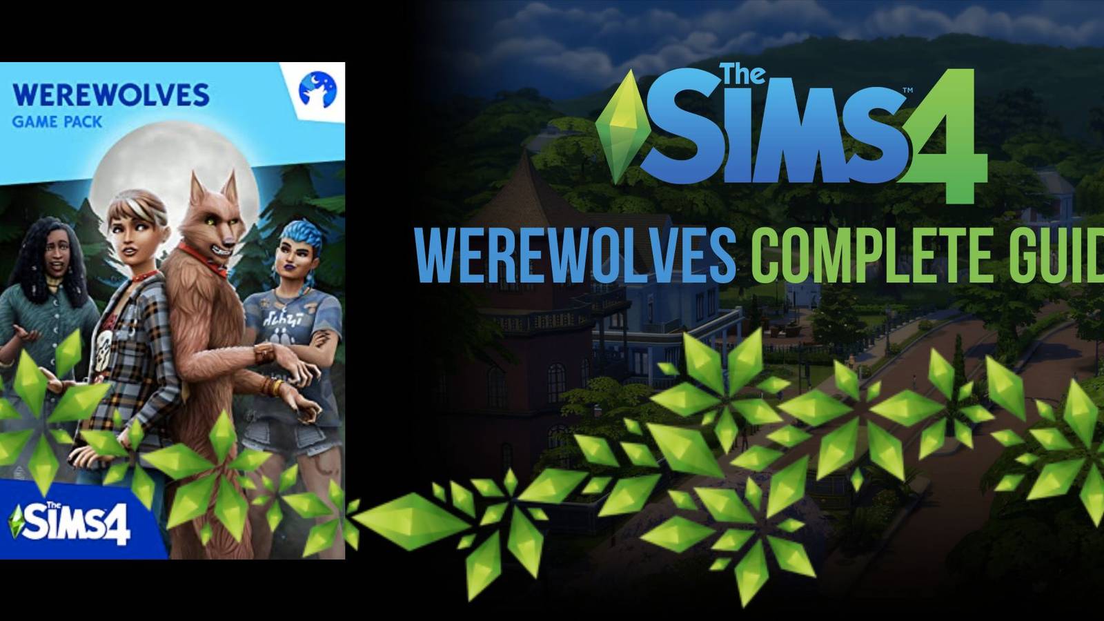 The Sims 4: Werewolves Complete Guide