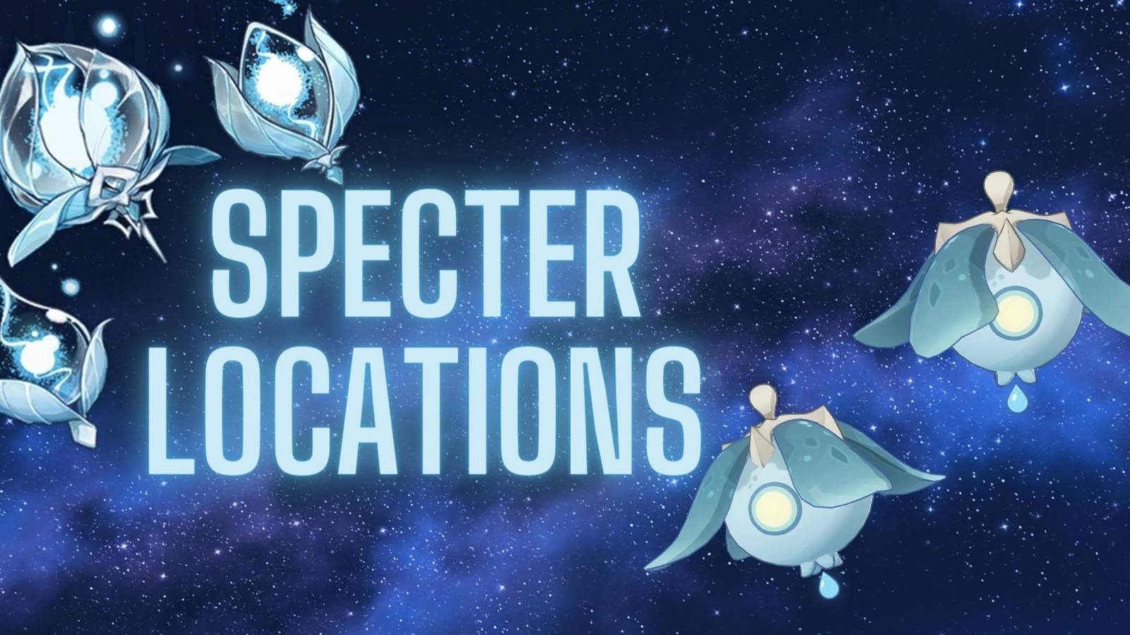 Genshin Impact: Specter Locations