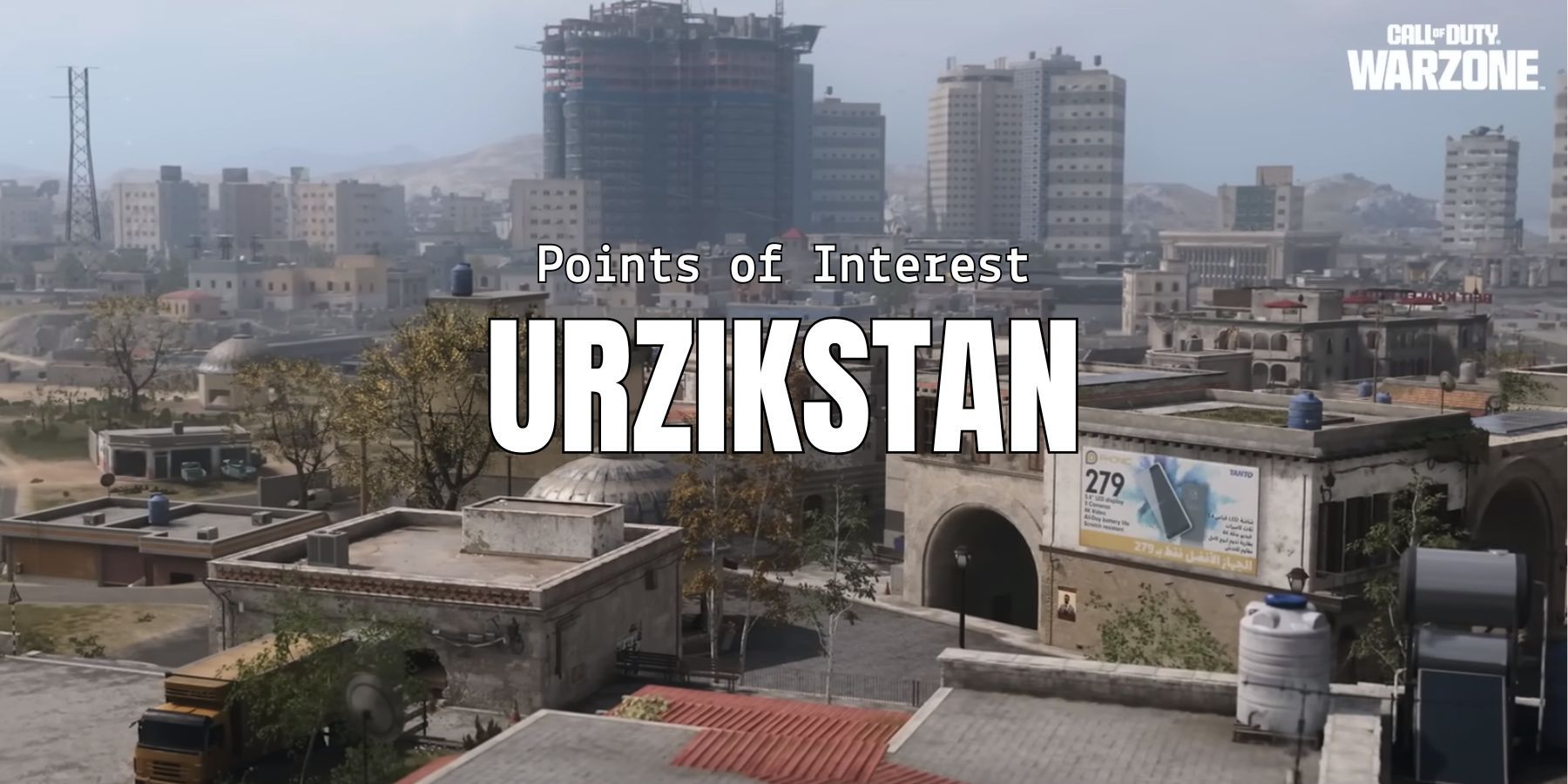 Call of Duty: Warzone – All Points of Interest in Urzikstan