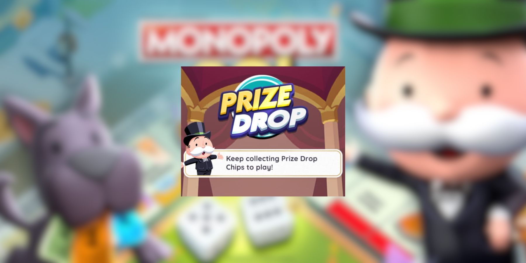 How to Get More Prize Drop Chips in Monopoly GO