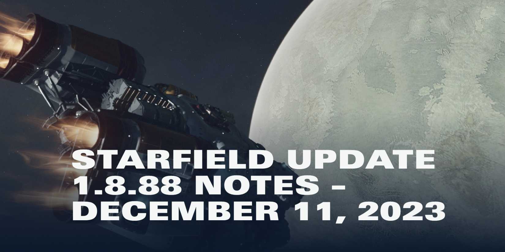 Starfield: Patch Notes Complete List