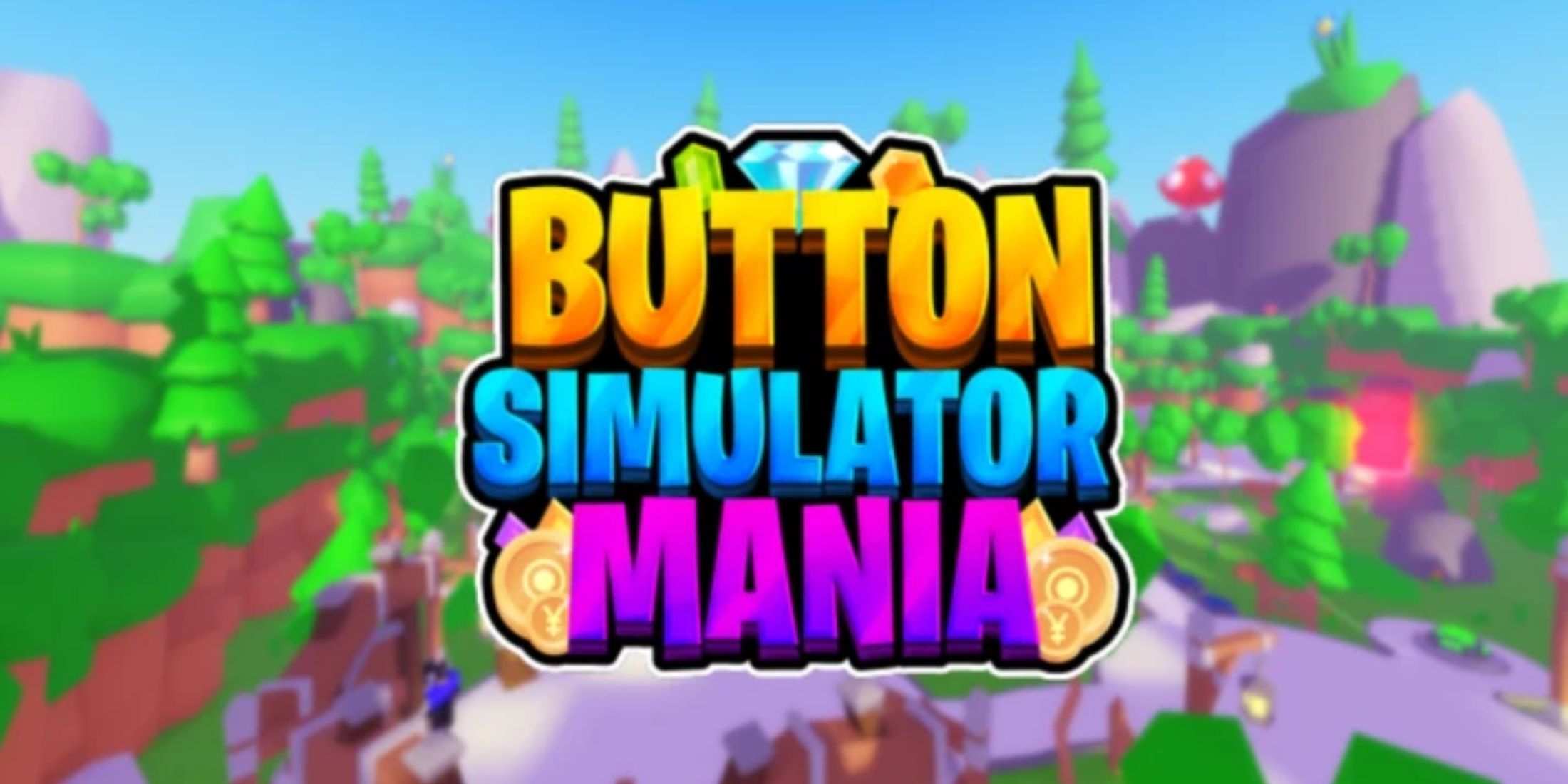 Roblox: Button Simulator Mania Codes