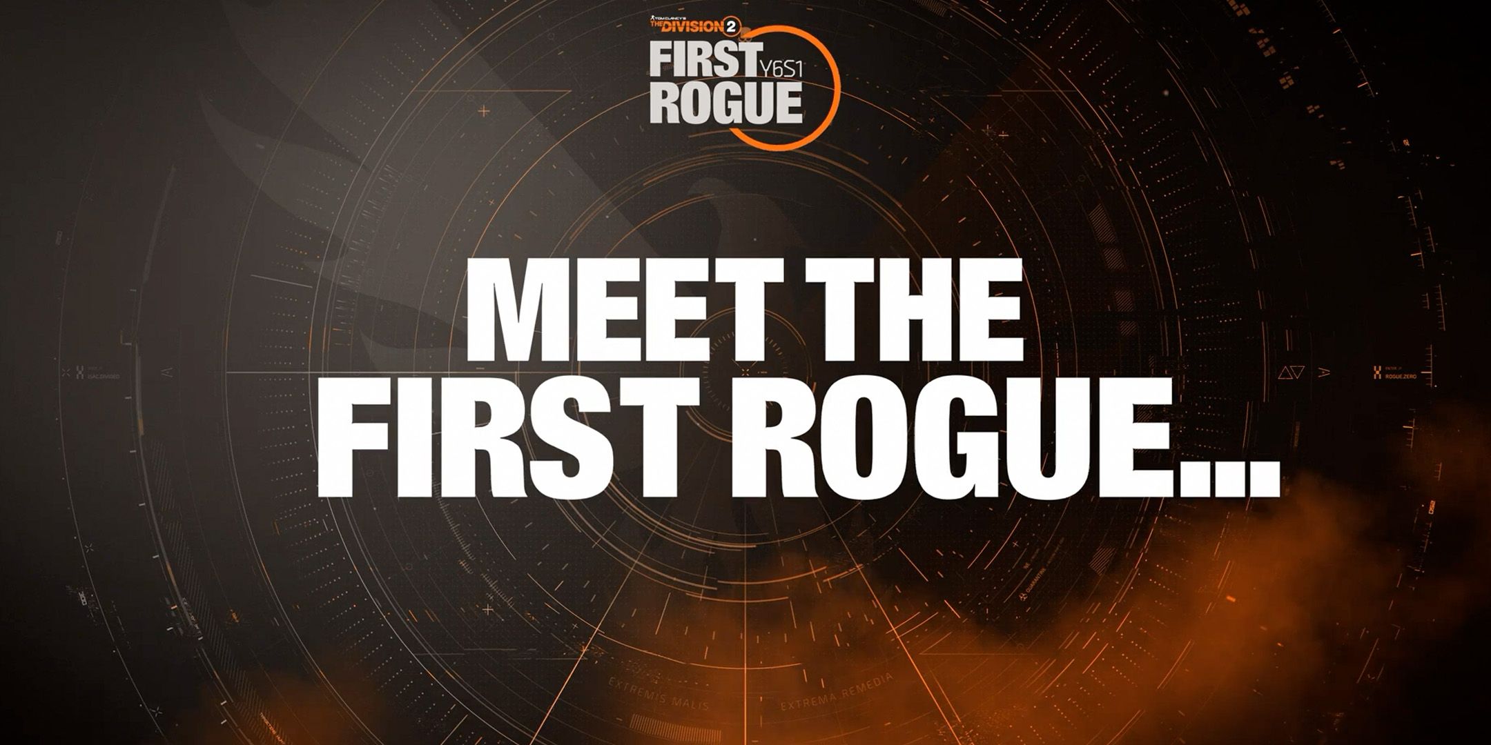 The Division 2: Year 6 Season 1: First Rogue Official Launch Trailer