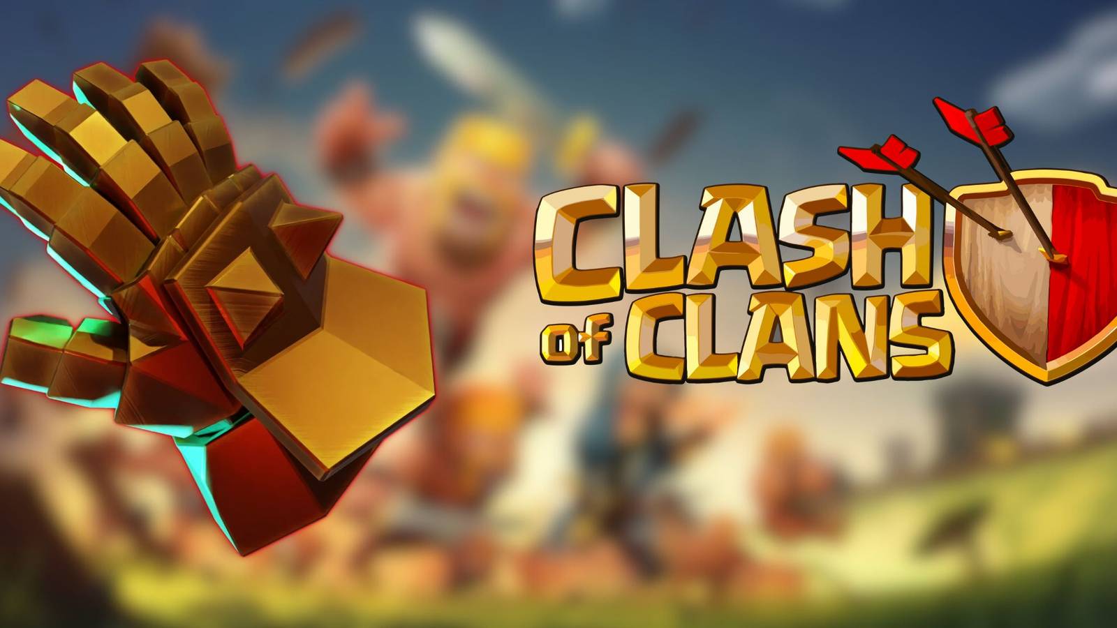 Clash of Clans: How to Get the Giant Gauntlet