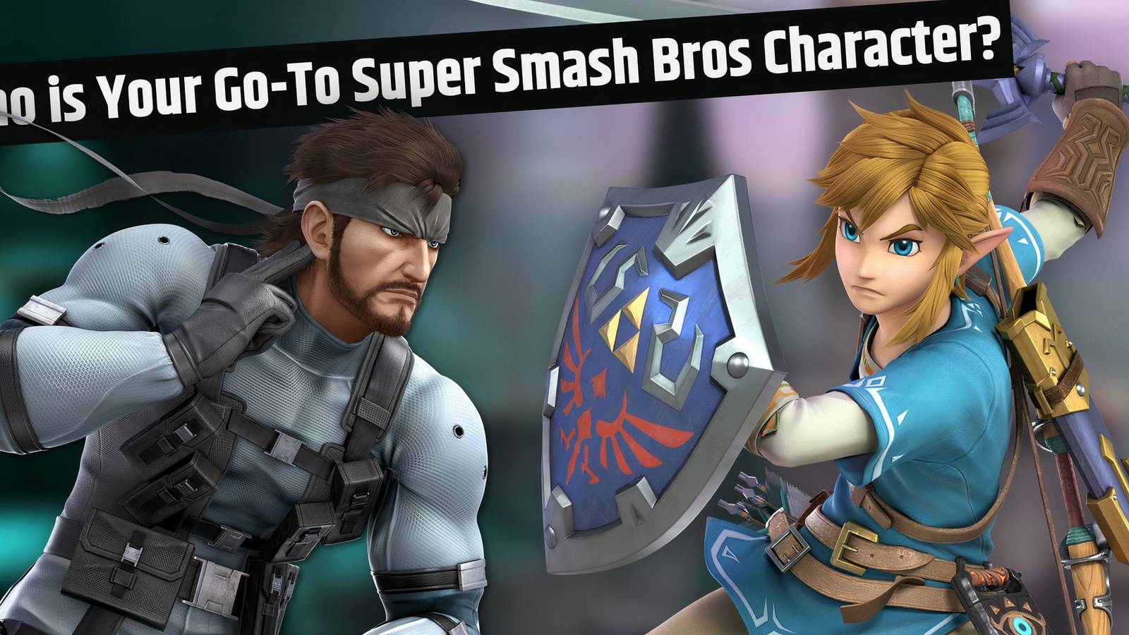 Who Is Your Go-To Smash Bros Character