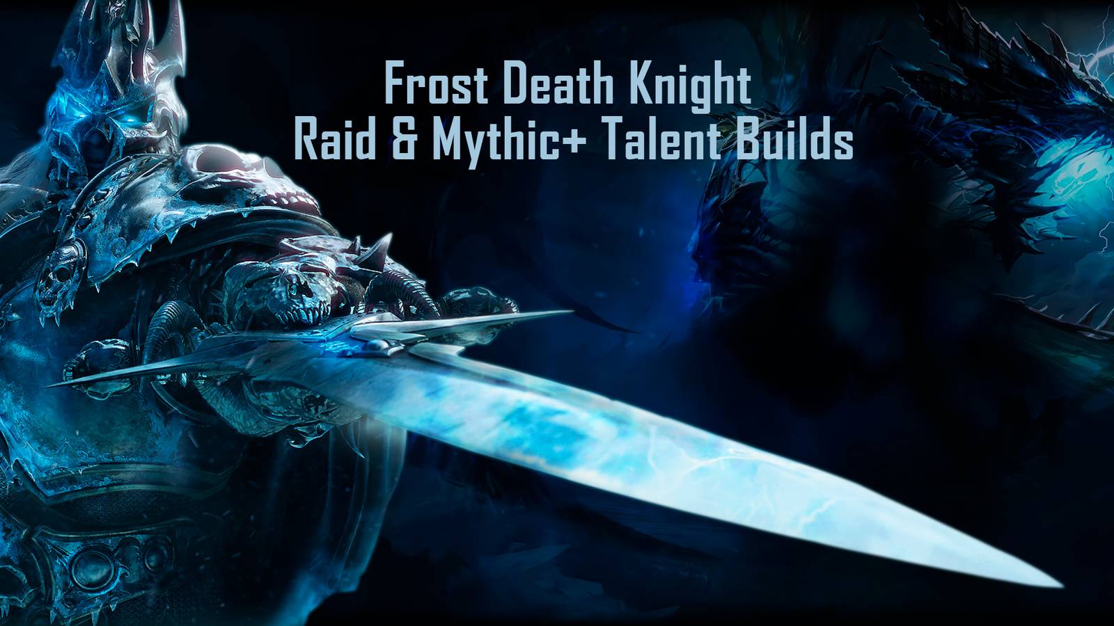 War Within: Frost Death Knight Raid and Mythic+ Talent Builds