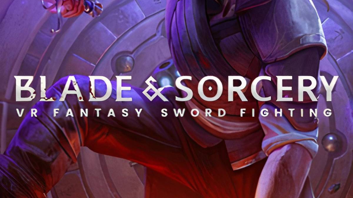 Blade & Sorcery News, Trailer, Guides, and More