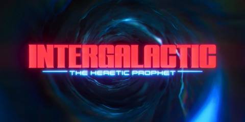 Intergalactic: The Heretic Prophet News, Trailer, Guides, and More
