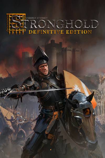 Stronghold: Definitive Edition News, Trailer, Guides, and More
