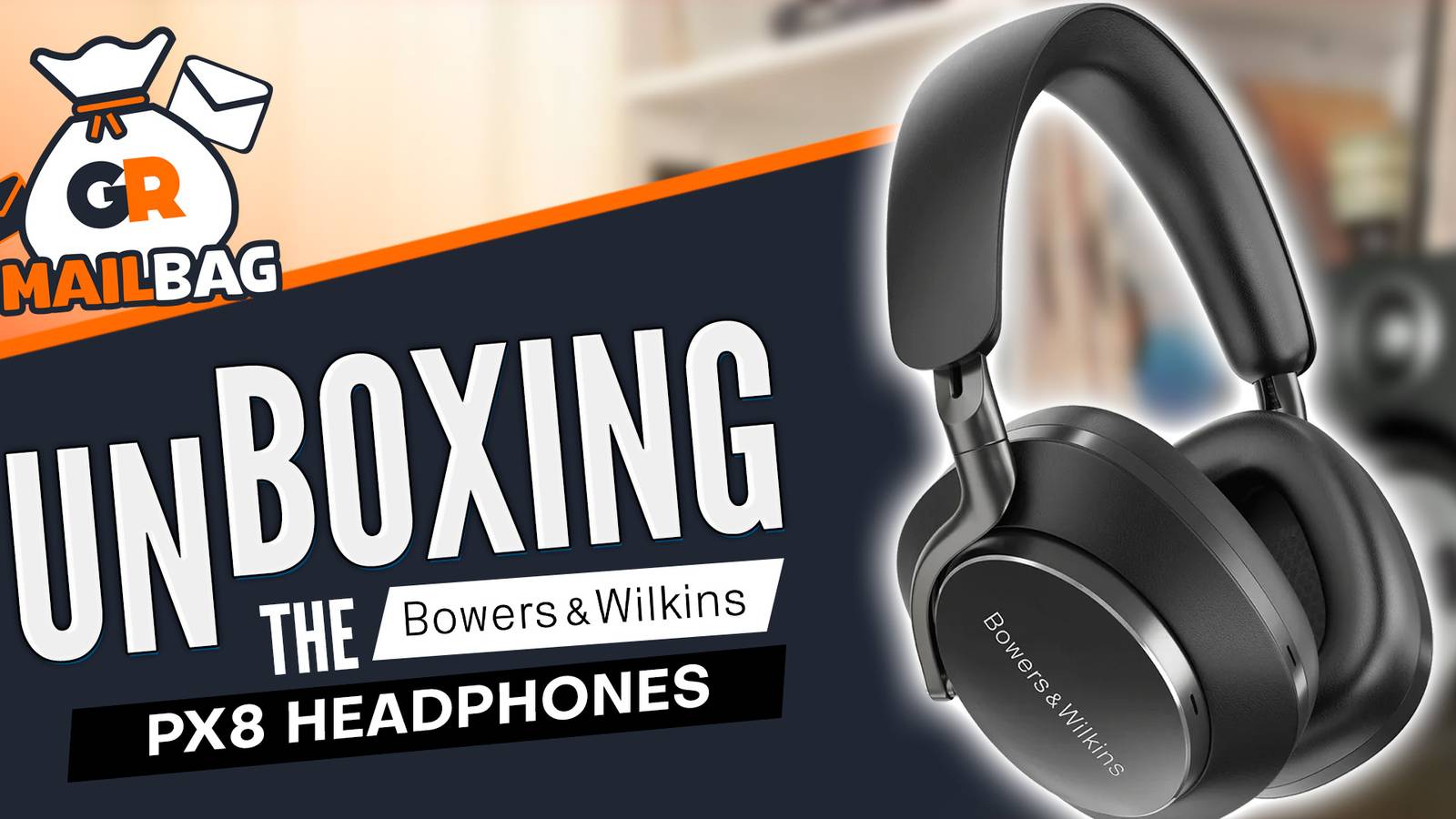 Bowers & Wilkins PX8 Headphones Unboxing - Game Rant Mailbag