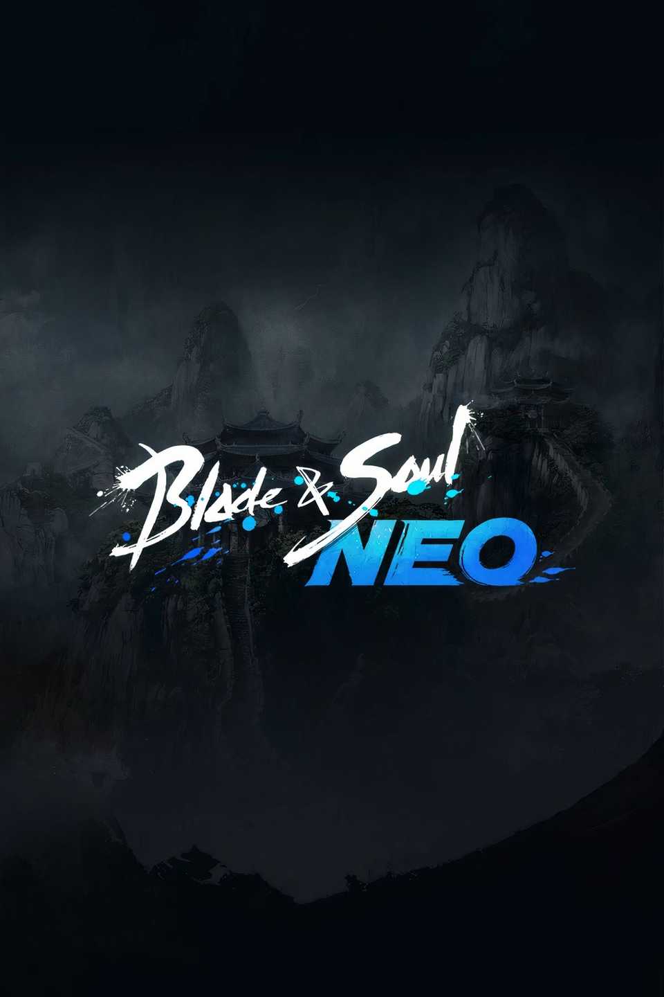 Blade & Soul NEO Overview
