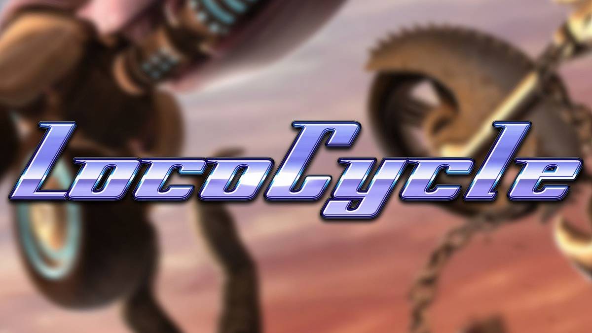 LocoCycle News, Trailer, Guides, and More