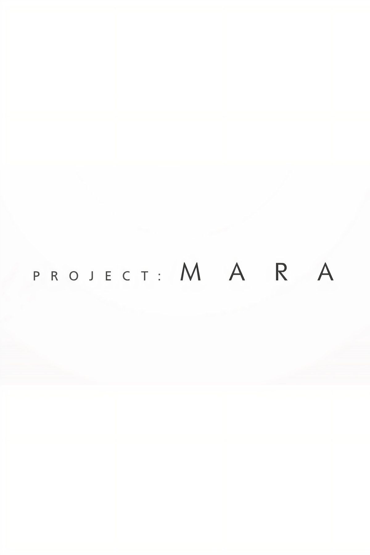Project: MARA News, Trailer, Guides, and More