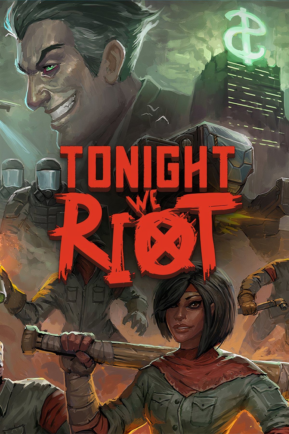 Tonight We Riot News, Trailer, Guides, and More