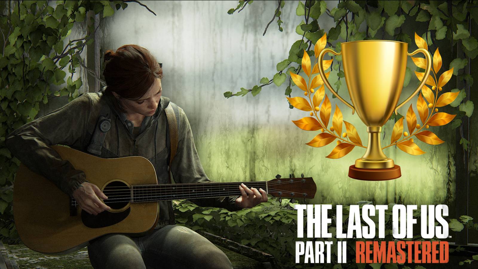 All Trophies & Achievements For The Last Of Us Part 2 Remastered