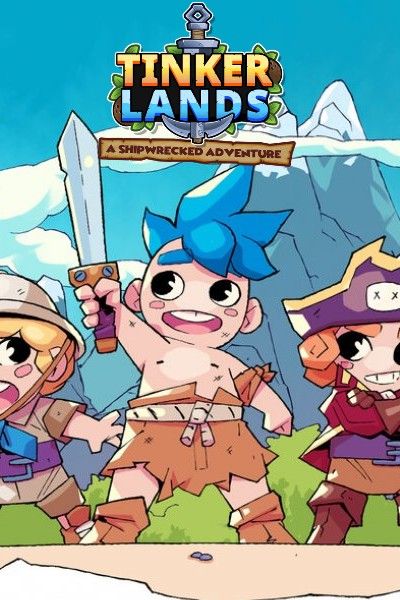 Tinkerlands News, Trailer, Guides, and More