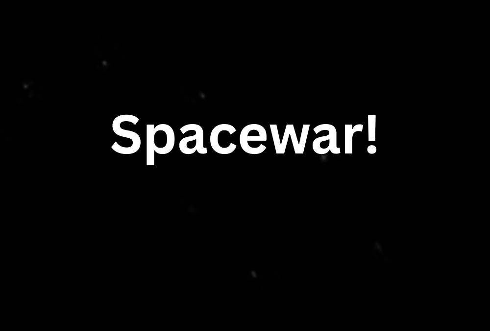Spacewar! News, Trailer, Guides, and More