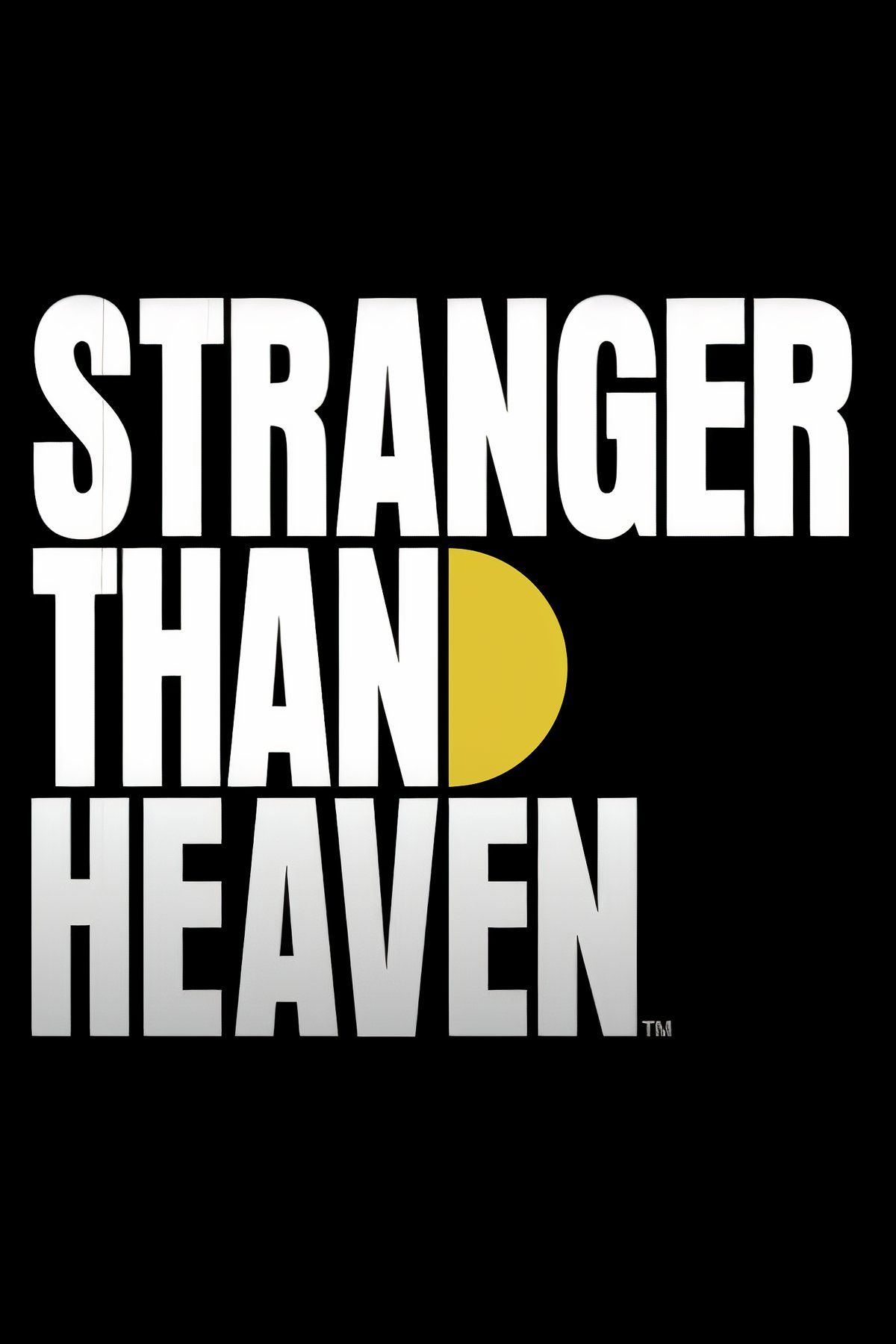 Stranger Than Heaven News, Trailer, Guides, and More