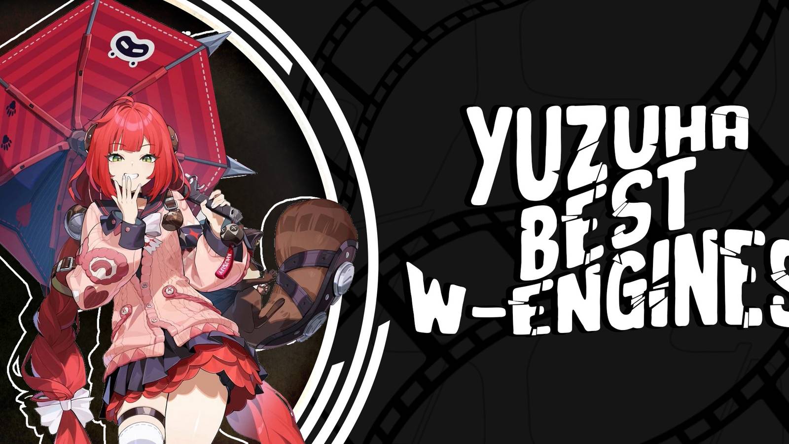 Yuzuha Best W-Engines In ZZZ - Zenless Zone Zero