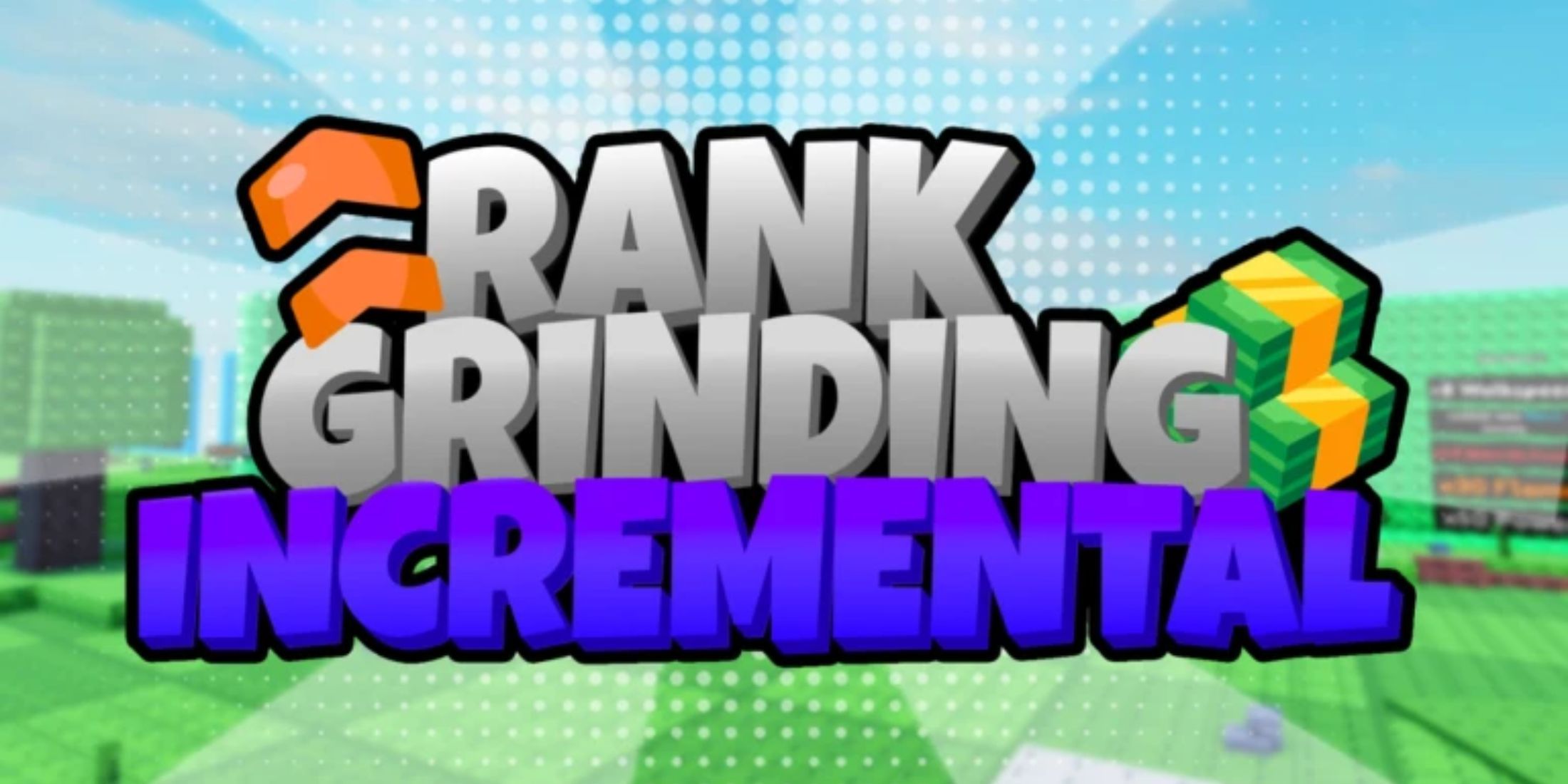 Roblox Rank Grinding Incremental Codes