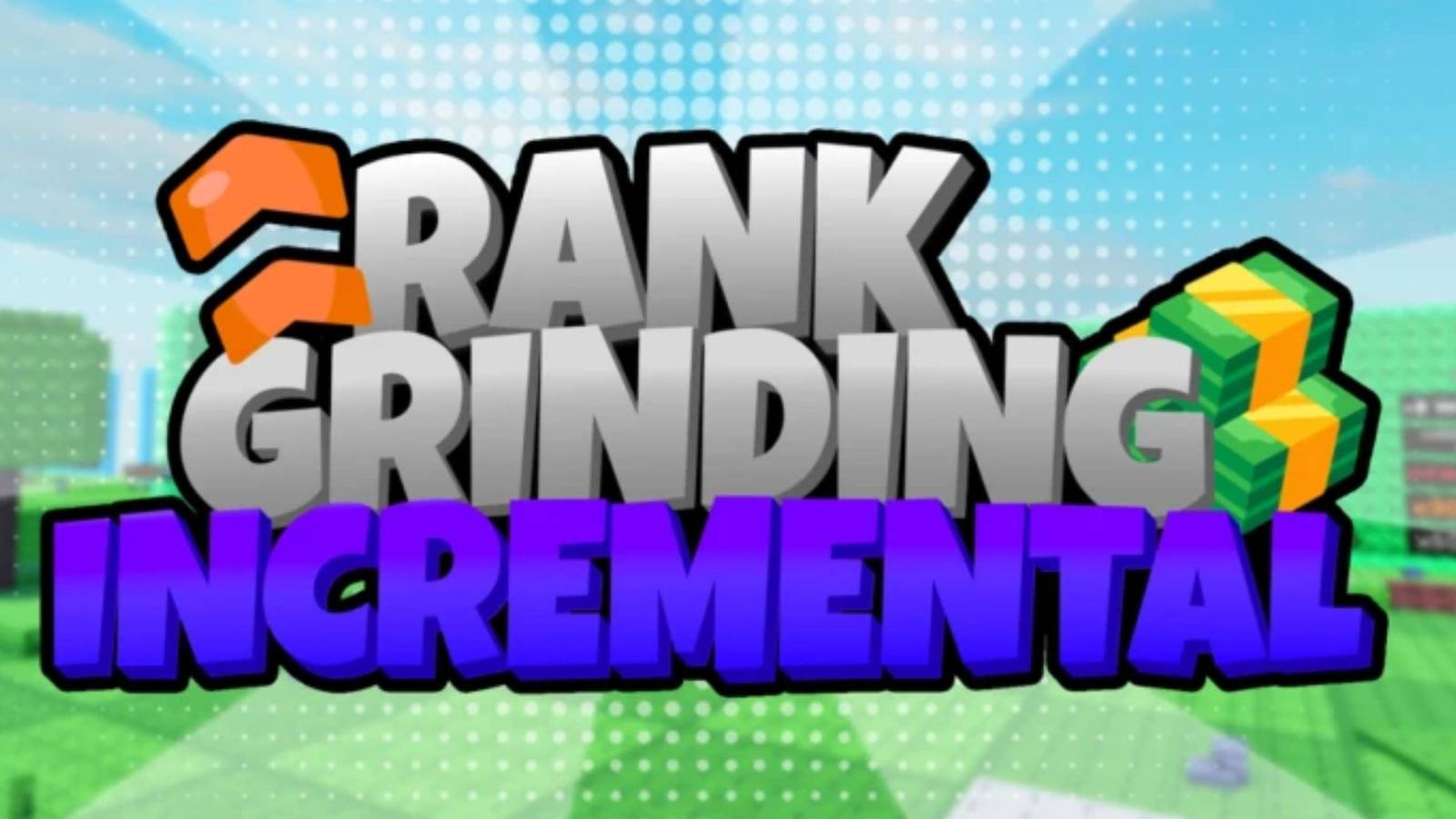 Roblox Rank Grinding Incremental Codes