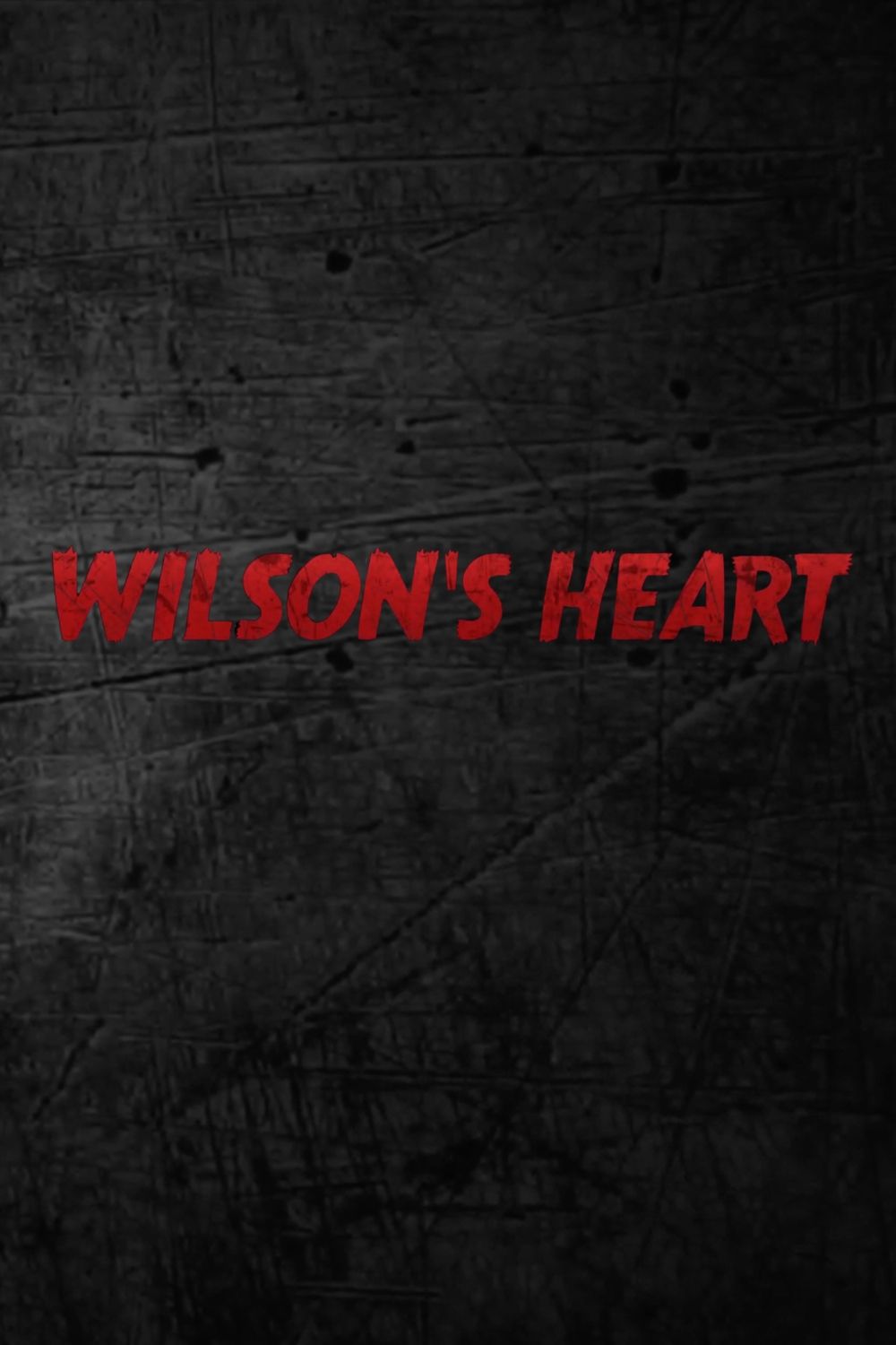 Wilson's Heart News, Trailer, Guides, and More