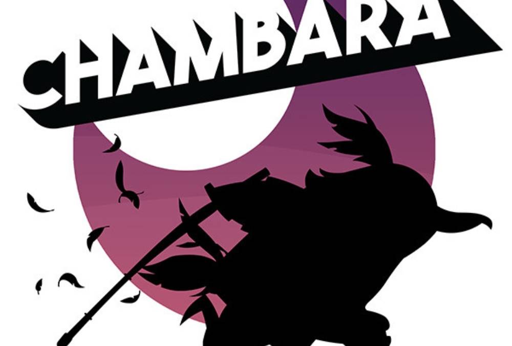 Chambara News, Trailer, Guides, and More