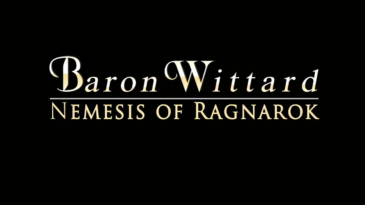 Baron Wittard: Nemesis of Ragnarok News, Trailer, Guides, and More