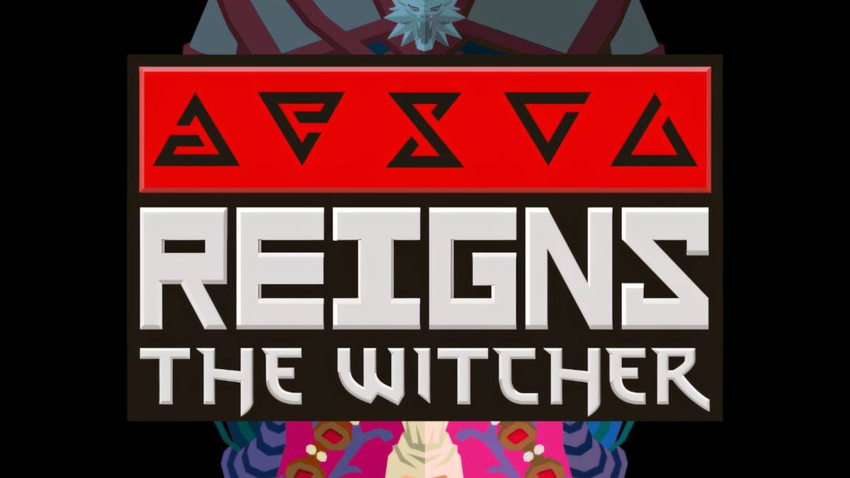 Reigns: The Witcher News, Trailer, Guides, and More