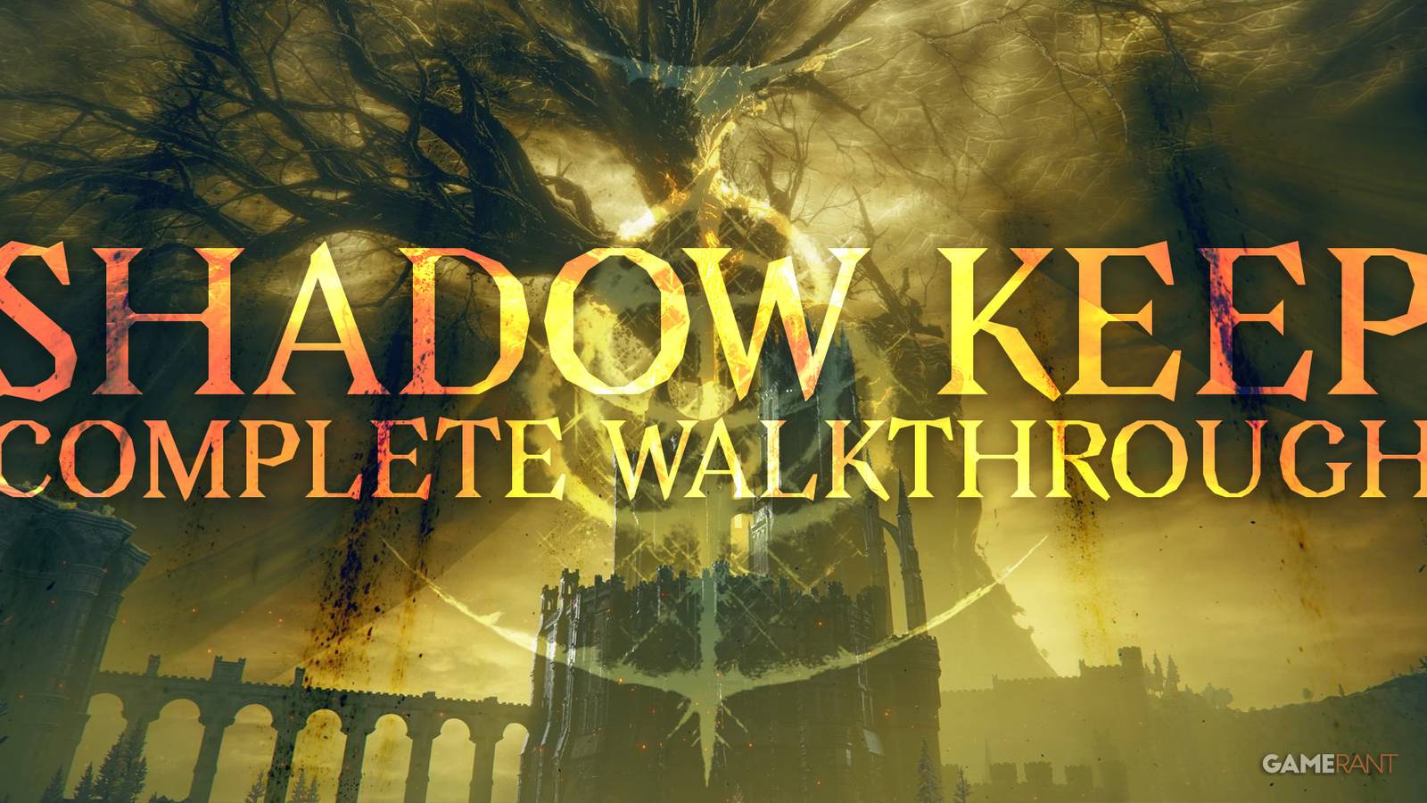 A Complete Guide to the Shadow Keep in the Elden Ring DLC