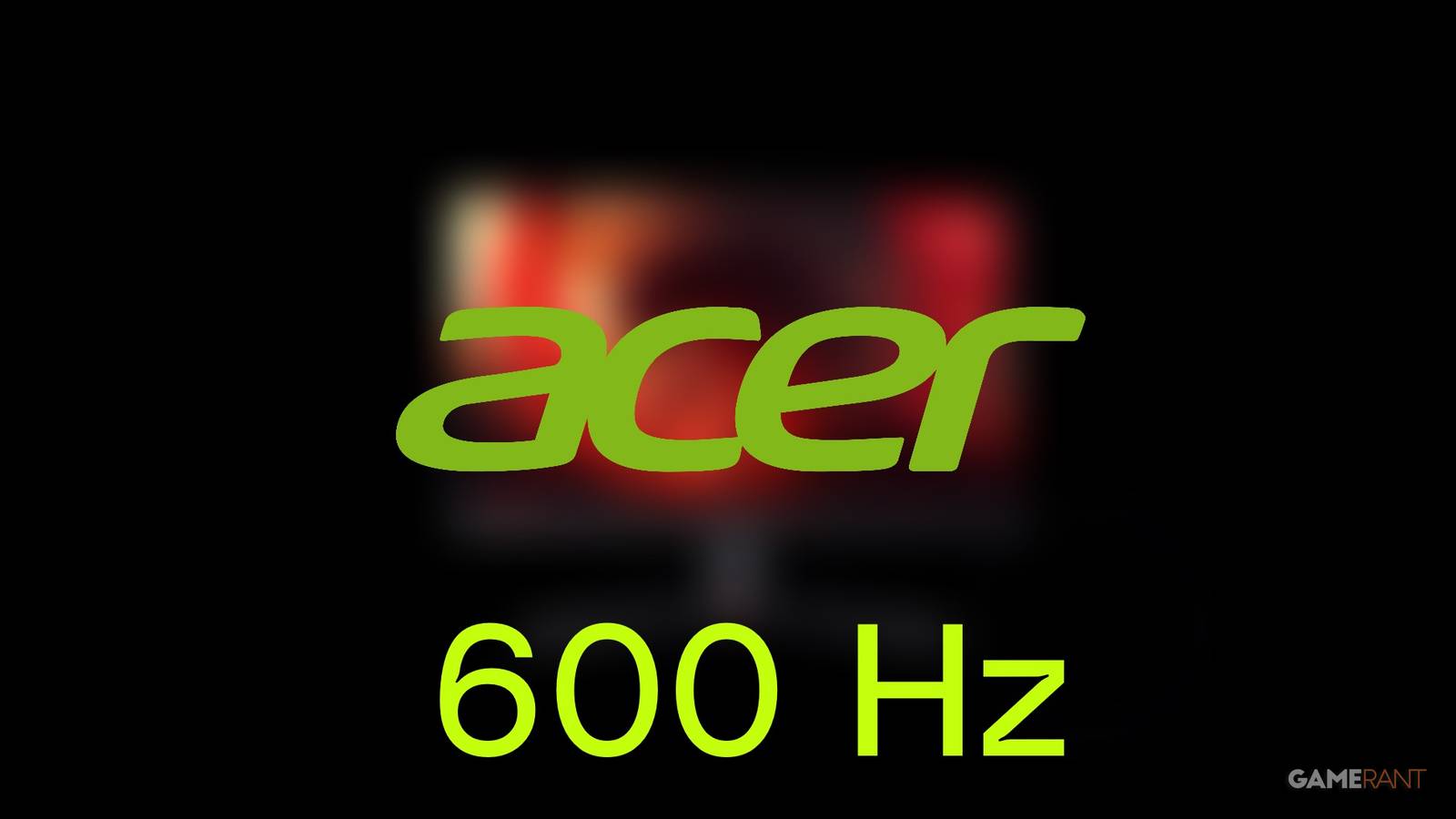 Acer Reveals 600Hz Refresh Rate Gaming Monitor